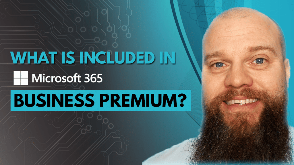 What Is Included In Microsoft 365 s Business Premium 