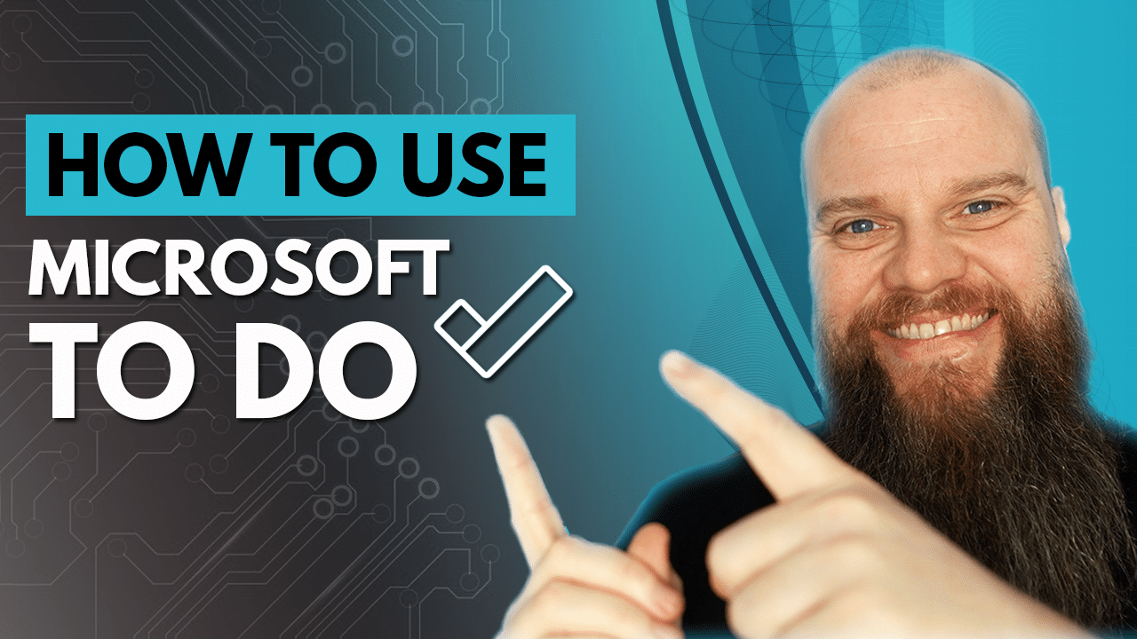 The ULTIMATE Microsoft To Do Tutorial